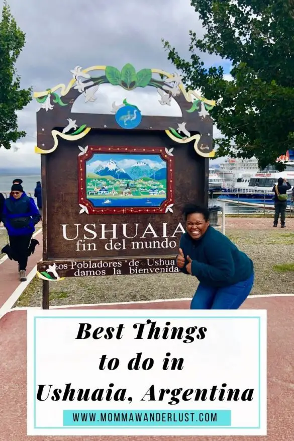 Ushuaia Argentina: Best Things to Do | Momma Wanderlust
