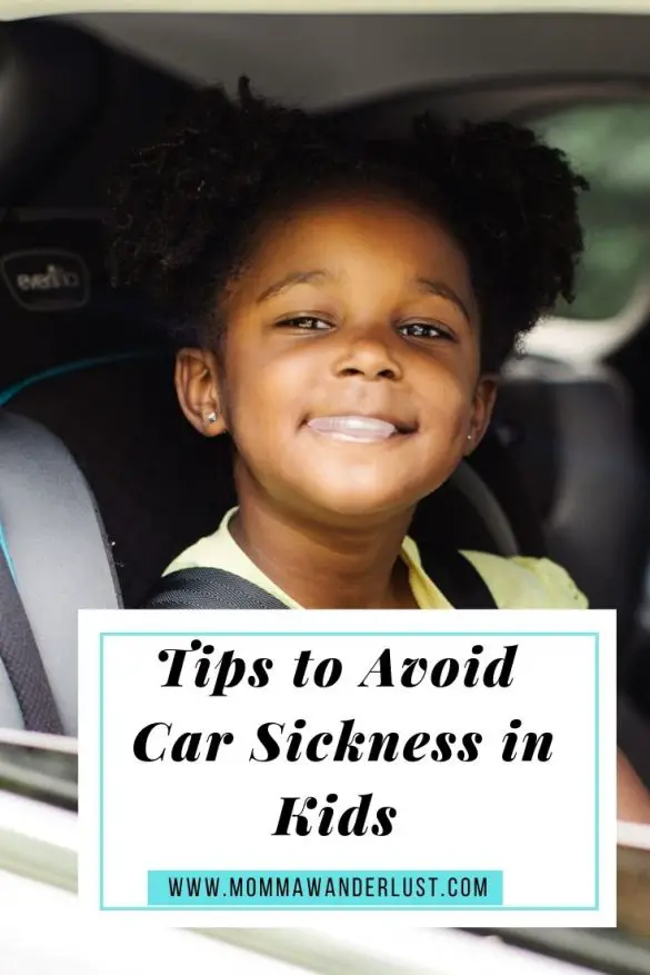 How to Avoid Car Sickness in Kids - Momma Wanderlust | Family Travel