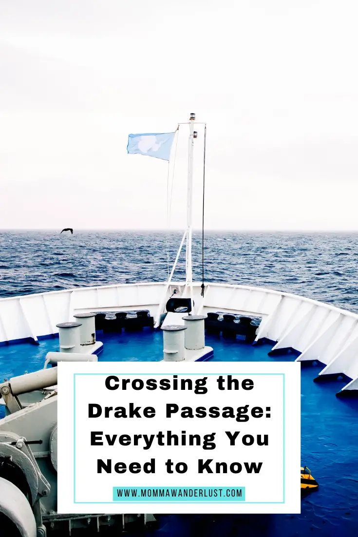 Crossing the Drake Passage: Everything You Need to Know - Momma ...